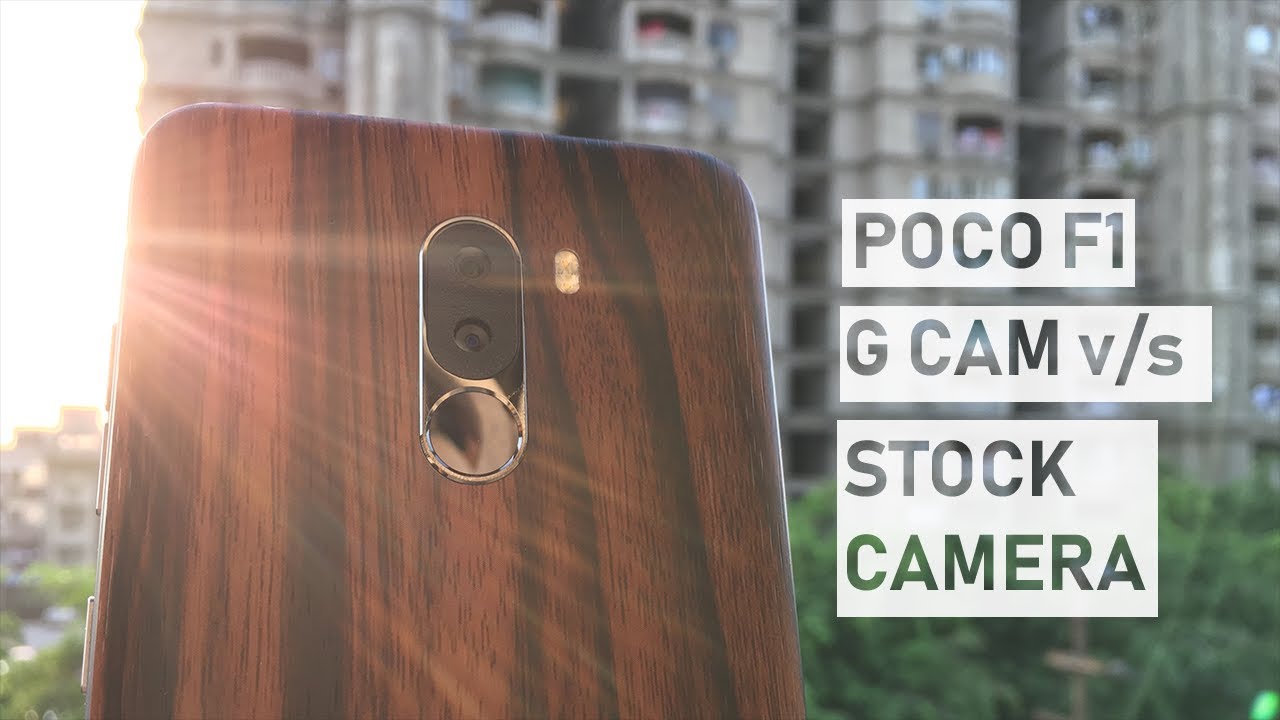 Xiaomi POCO F1 G Cam v/s Stock Camera App Comparison!! - YouTube