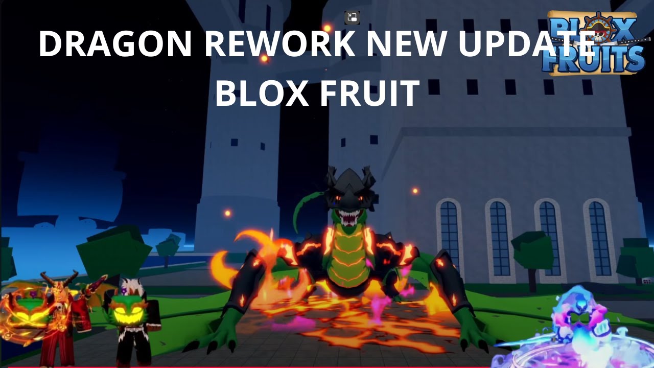 NEW UPDATE DRAGON REWORK ces le moment de decouvrir toute les nouveauté ...