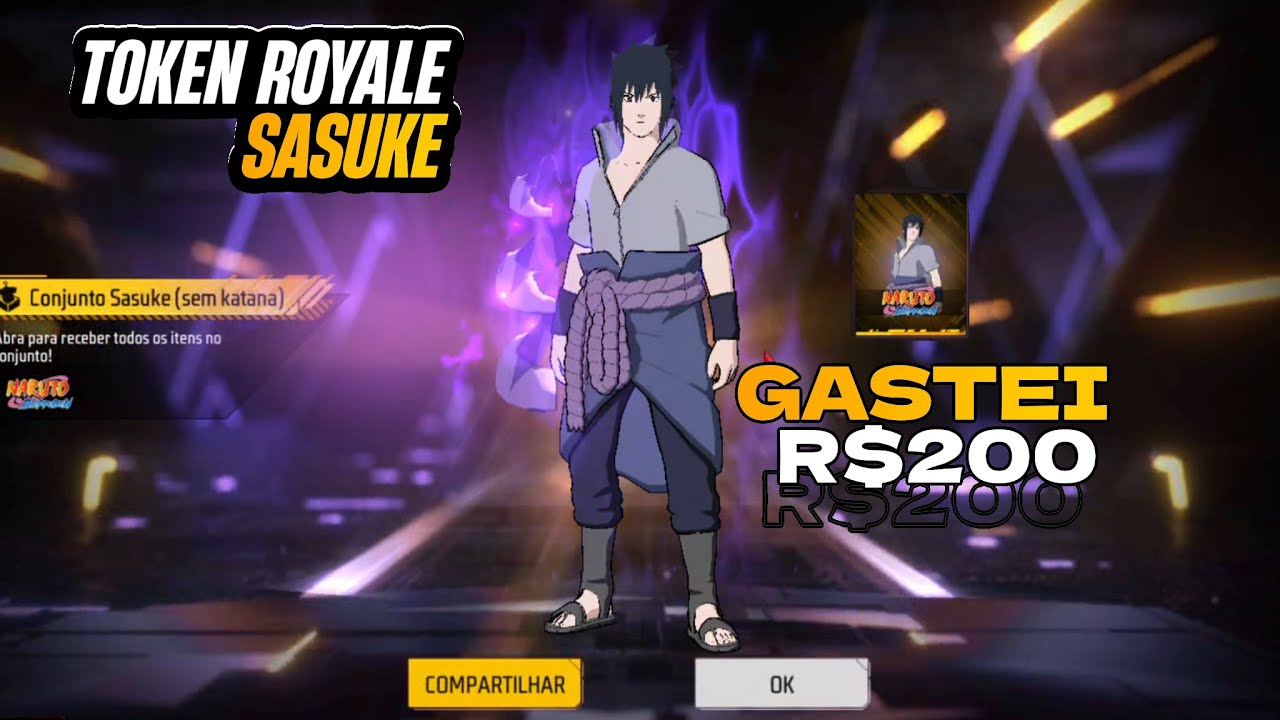 GASTEI MAIS DE 200 REAIS PRA PEGAR A SKIN DO SASUKE NO TOKEN ROYALE!! O ...