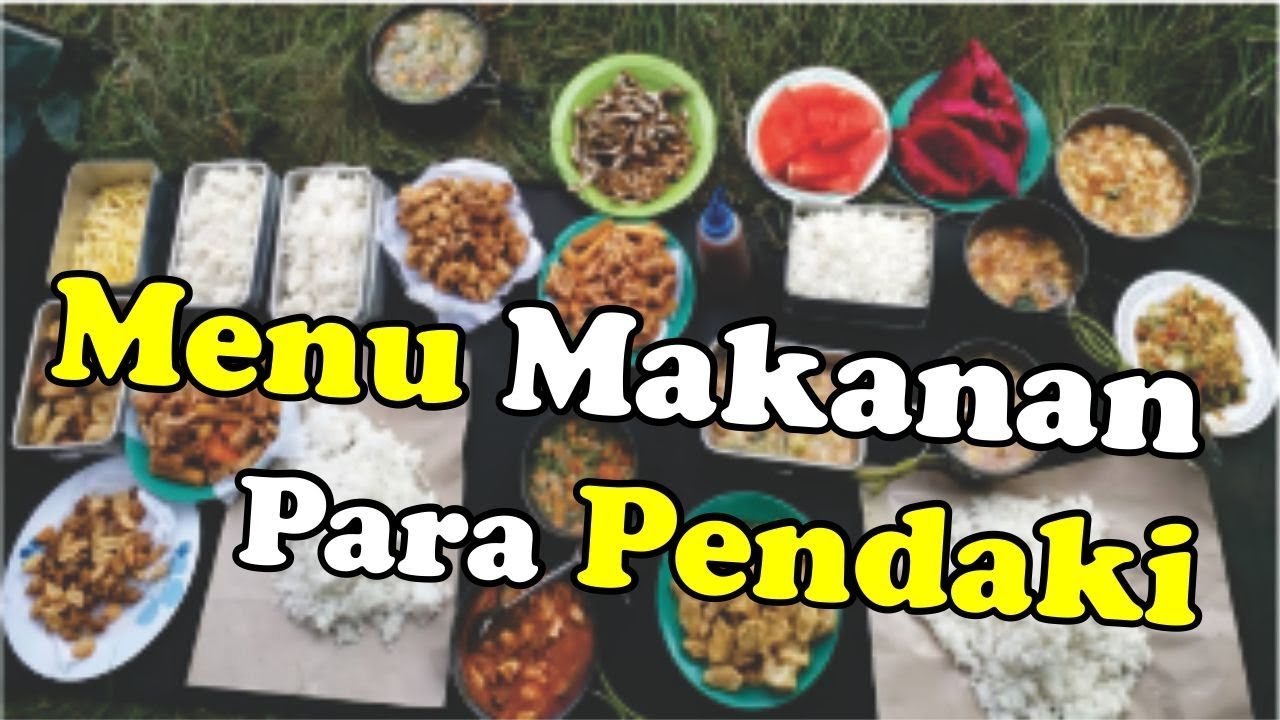 Menu Makanan Pendaki Gunung yang Bisa Anda Jadikan Inspirasi - YouTube