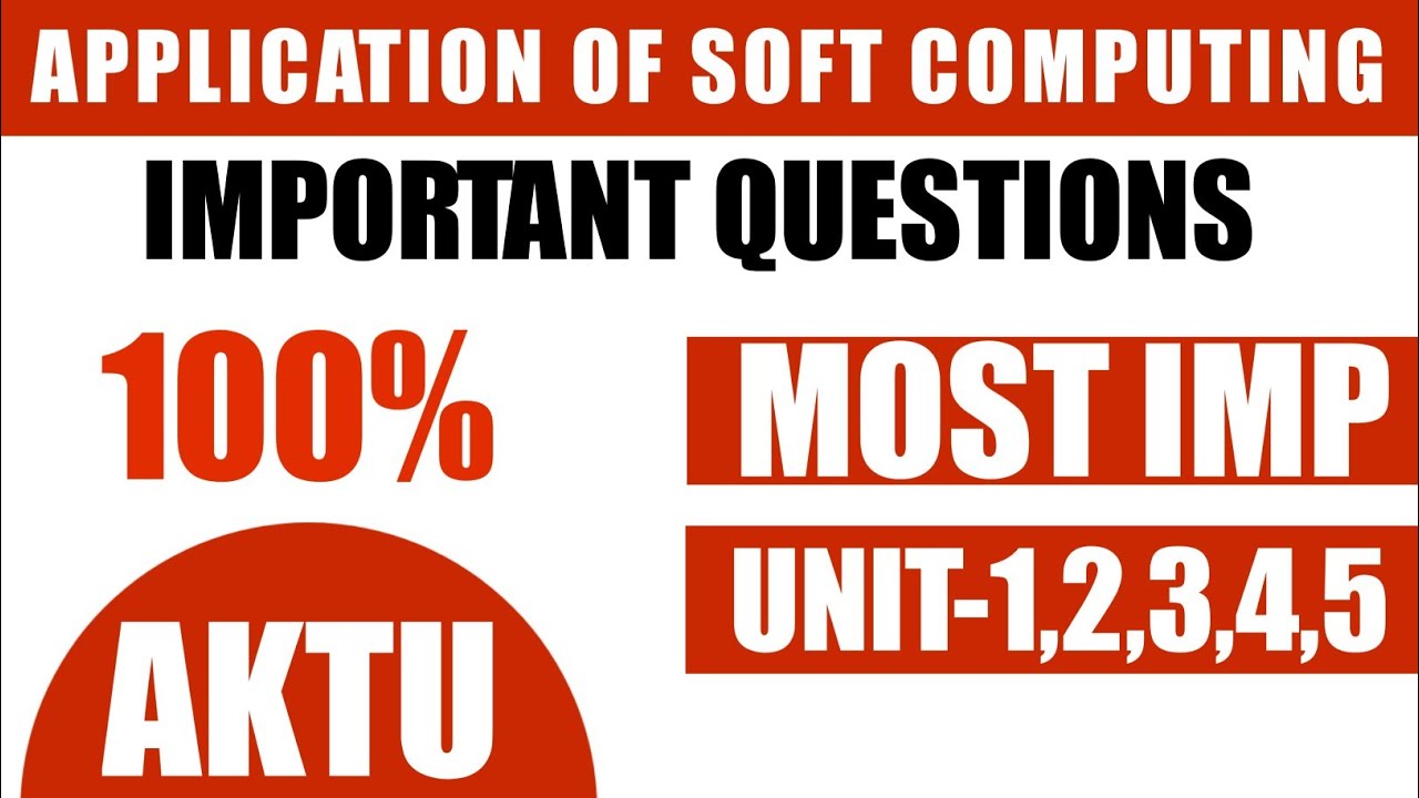 Application of soft computing important question 2026| Aktu important ...