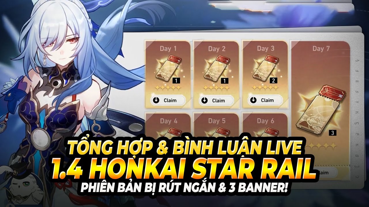 HSR: Chính Thức Bản 1.4 Bị Rút Ngắn 1 Tuần! 10 Roll Đăng Nhập Vẫn Còn ...