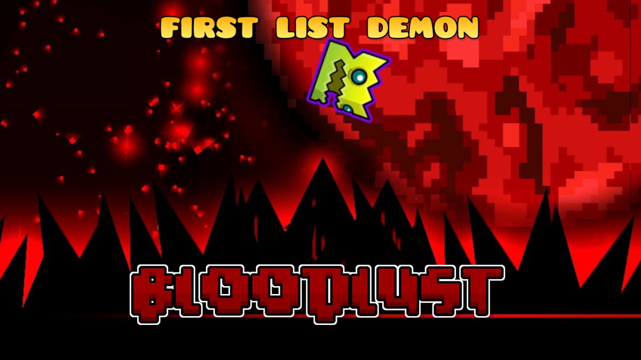 🔴 LIVE - [TOP 145] Bloodlust 43%, 25-72%x2, 66-100%x4 (First List Demon ...
