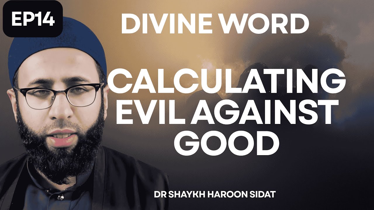 EP 02:14 | Divine Word | Calculating Evil Against Good - YouTube