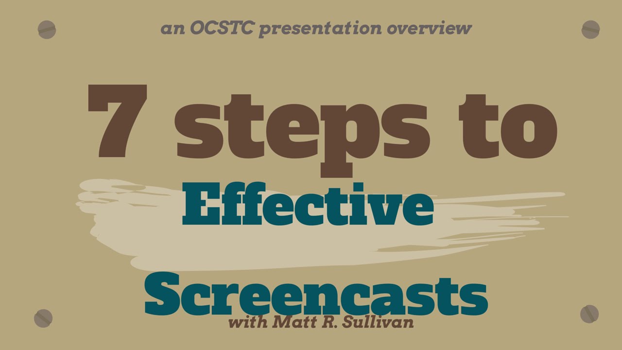 Creating effective screencasts - OCSTC presentation - YouTube