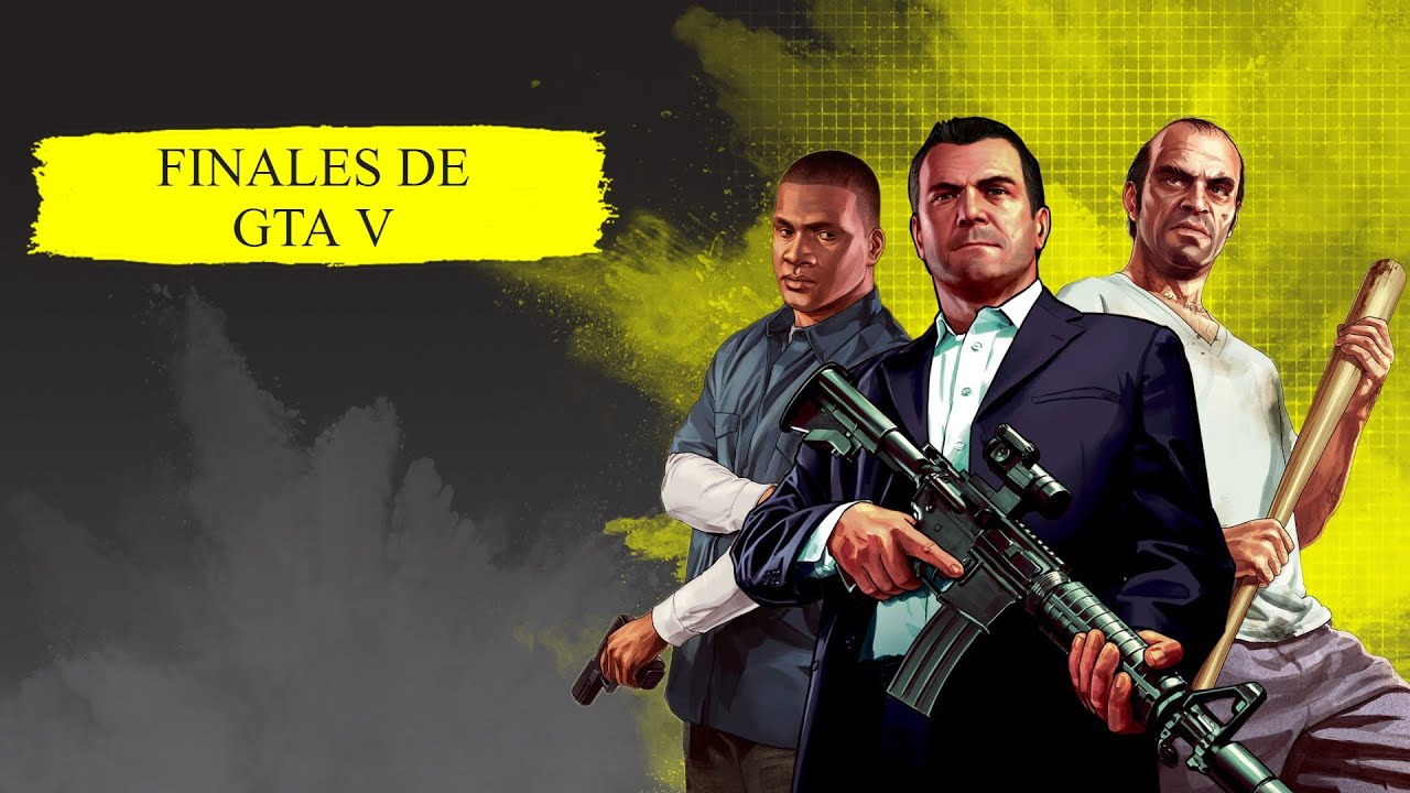 Todos los Finales de Grand Theft Auto V || FINAL A , B Y C - YouTube