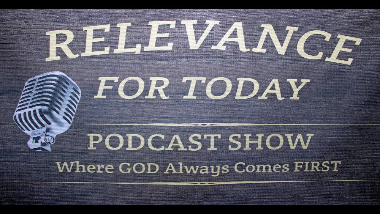 Relevance For Today - YouTube