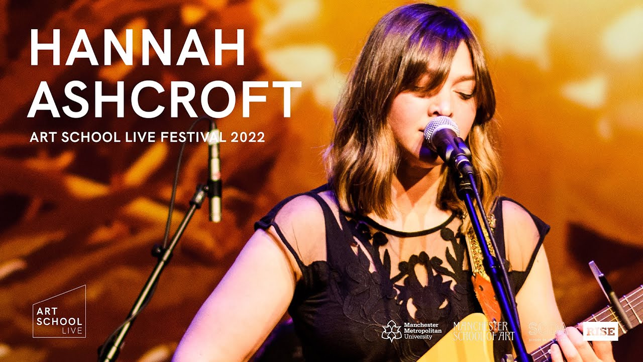 Hannah Ashcroft - Full Set (Art School Live) - YouTube