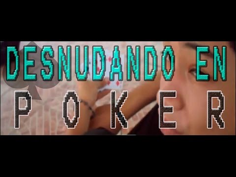 Poker y el CASTIGO: DESNUDANDOLOS EN PÚBLICO - RamaLazosCREW
