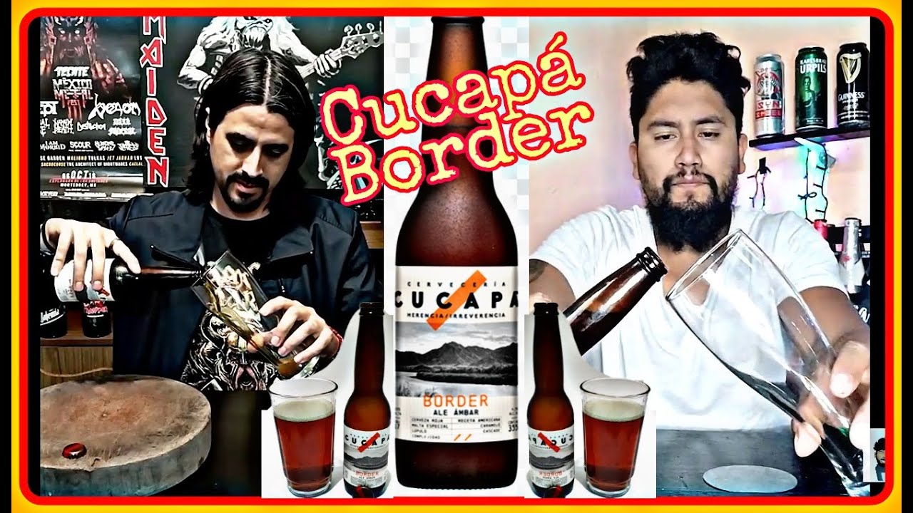 Cerveza CUCAPA Border FEAT Metal and Rock Beer - YouTube
