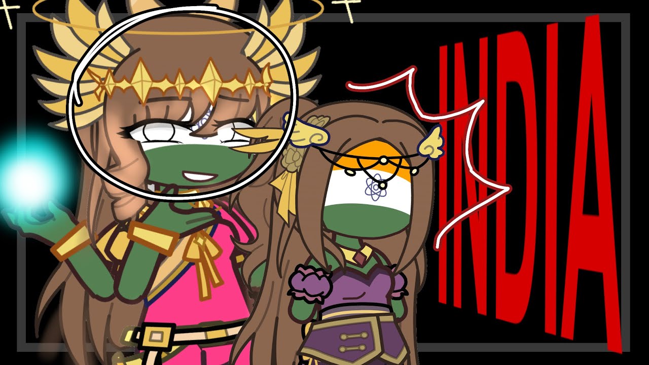 india. || countryhumans x gacha || fast moving images (?) || - YouTube