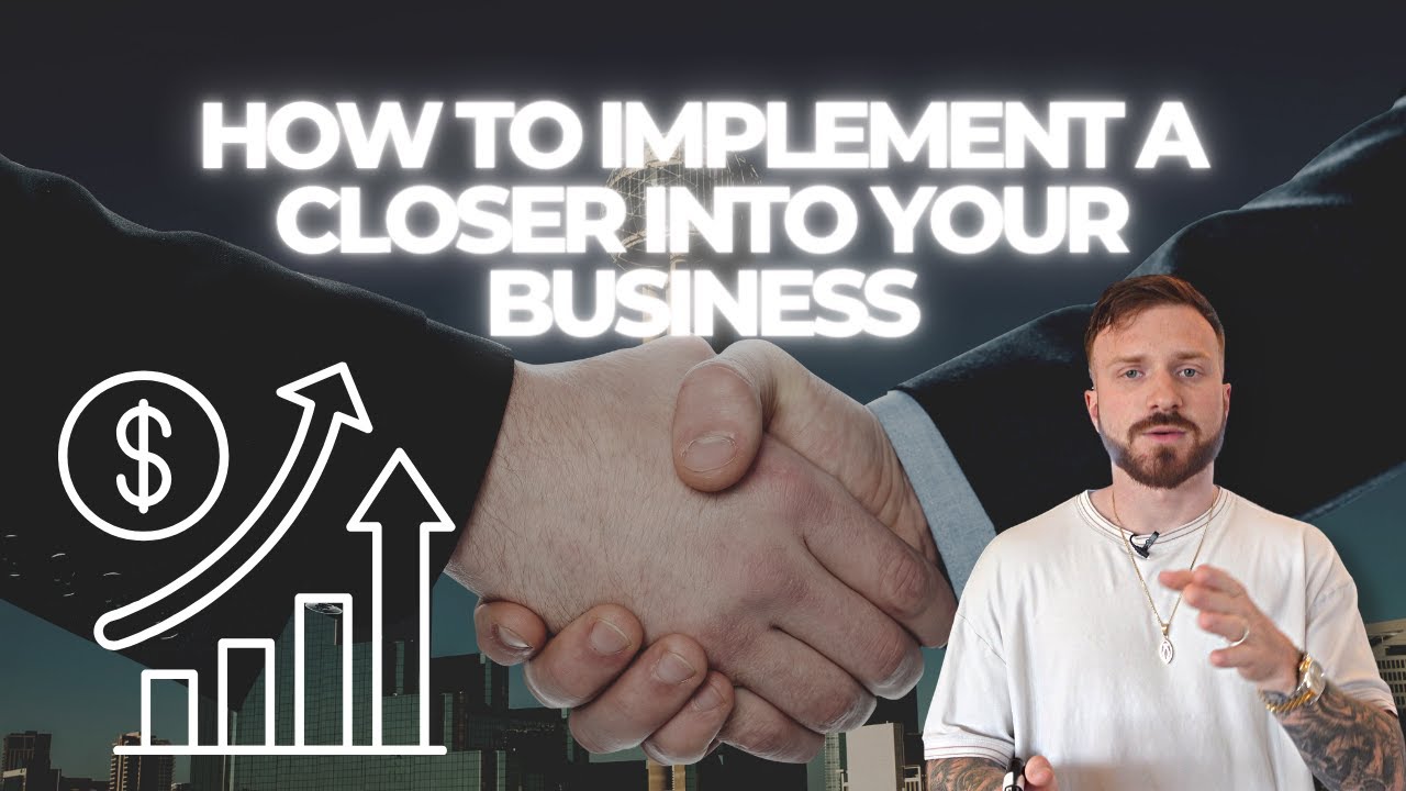 How to Implement a Closer (Sales Rep) into your Business - YouTube