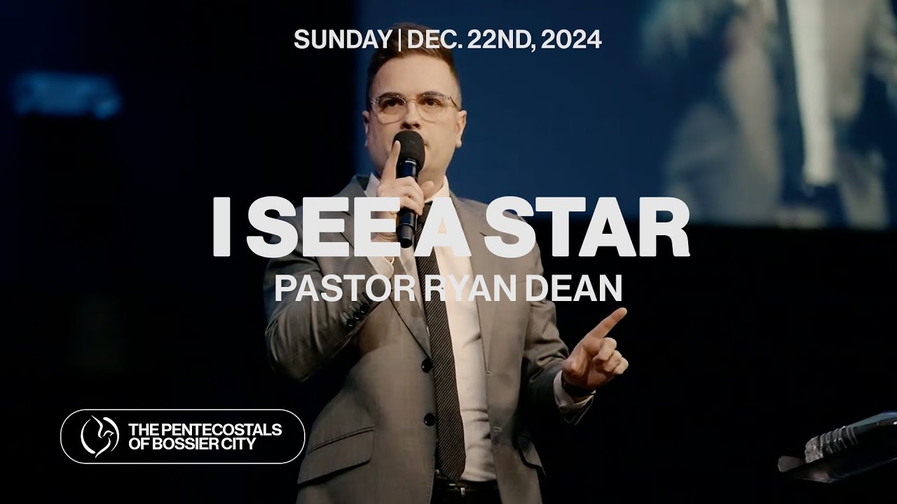 "I See A Star" - Pastor Ryan Dean - YouTube