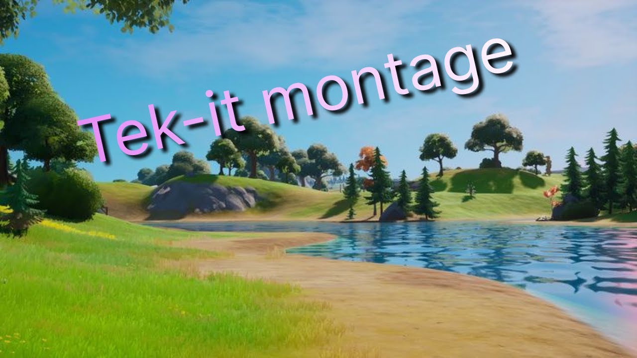 tek it montage ( first montage hope you enjoy) - YouTube