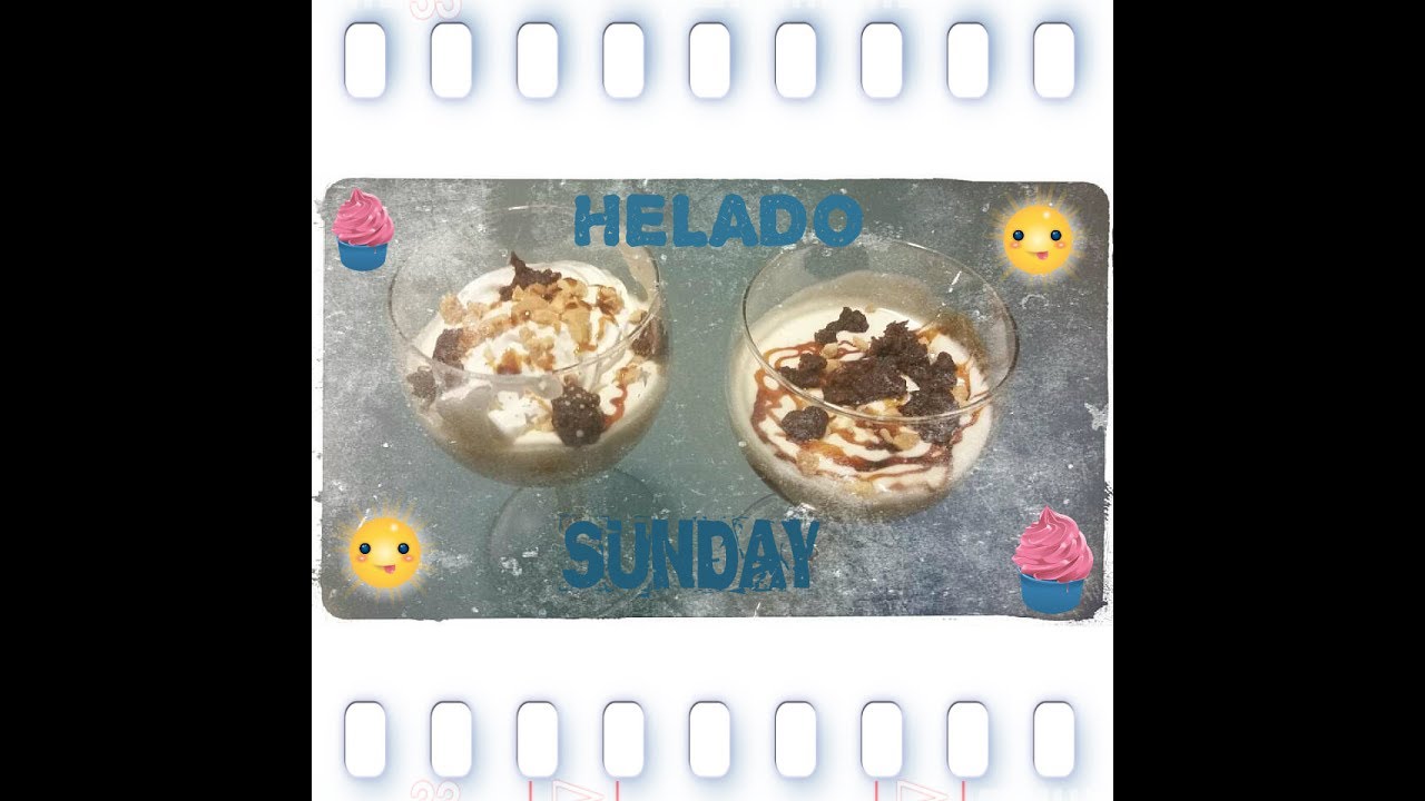 HELADO SUNDAY - YouTube