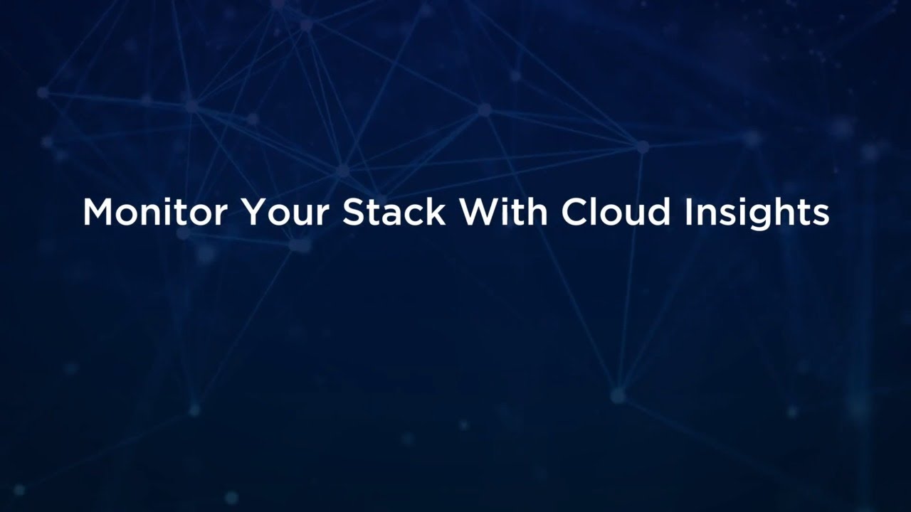 Monitor Your Stack With Cloud Insights - YouTube