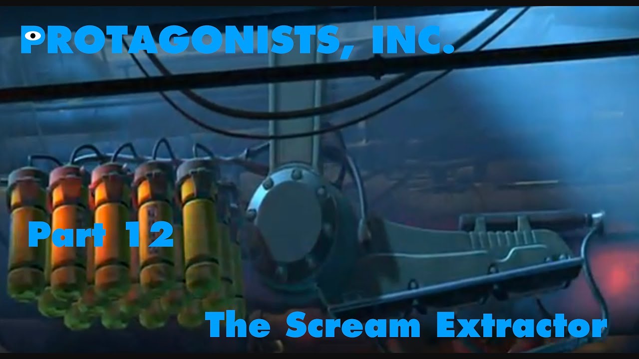 Protagonists, Inc. Part 12 - The Scream Extractor - YouTube