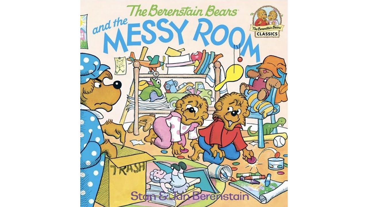 The Berenstain Bears with the Messy Room by Stan & Jan Berenstain - YouTube