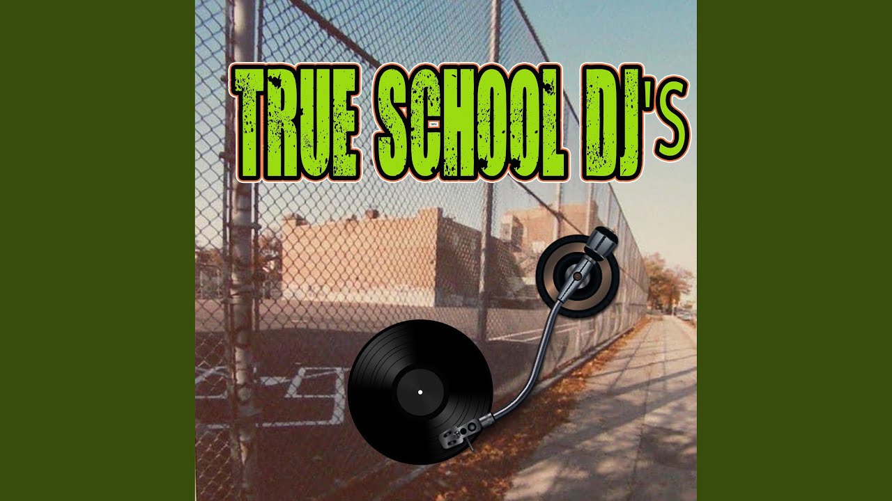 TRUE SCHOOL DJ'S (feat. BIG lORD, CHAMPAGNE, DJ LORD YODA X & jAY ...