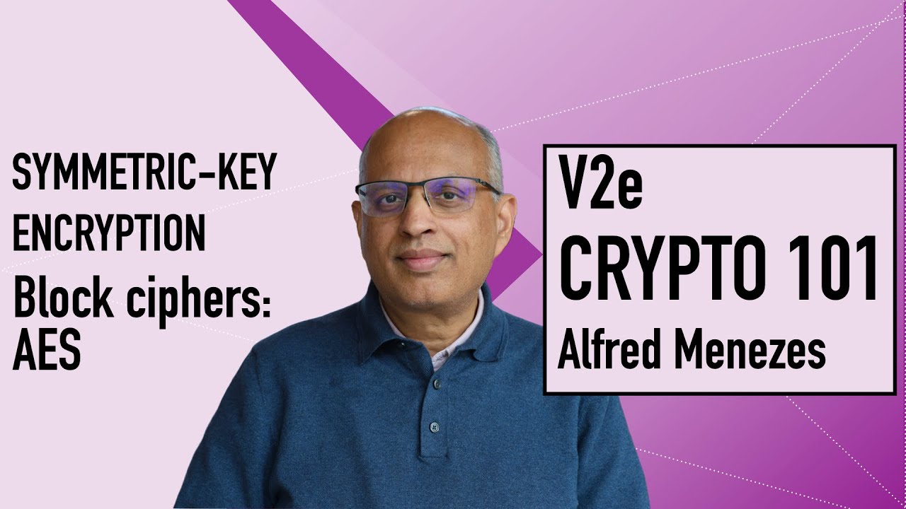 V2e: Block ciphers: AES (Applied Cryptography 101) - YouTube