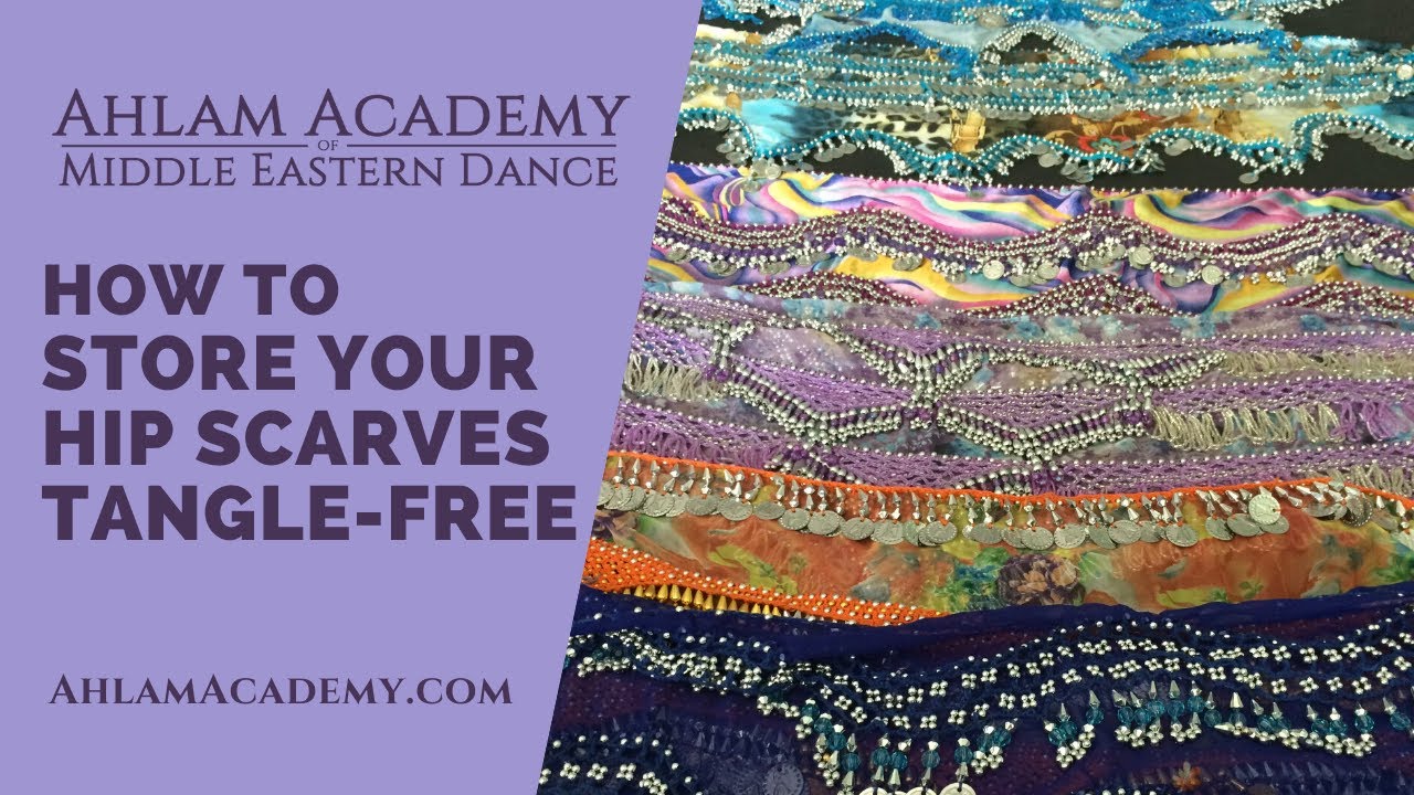 How to Store Belly Dance Hip Scarves Tangle-Free | Learn How to Belly ...