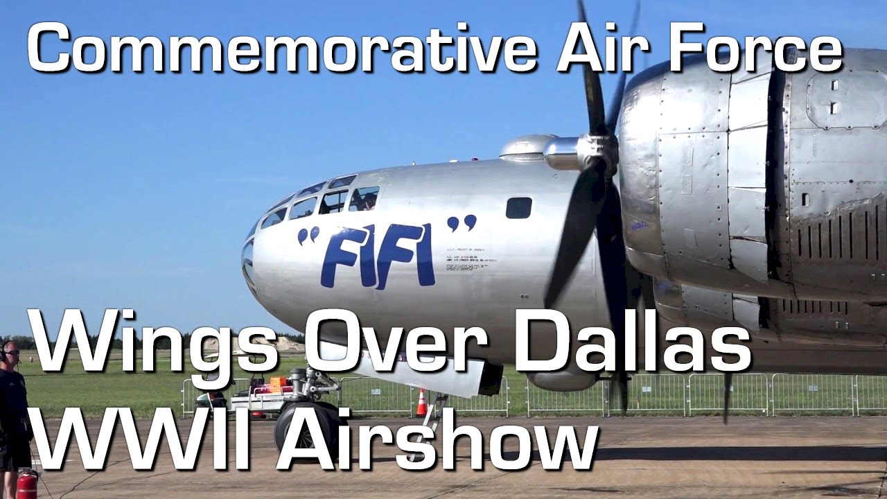 2016 CAF Wings Over Dallas WWII Airshow, Dallas, TX - YouTube