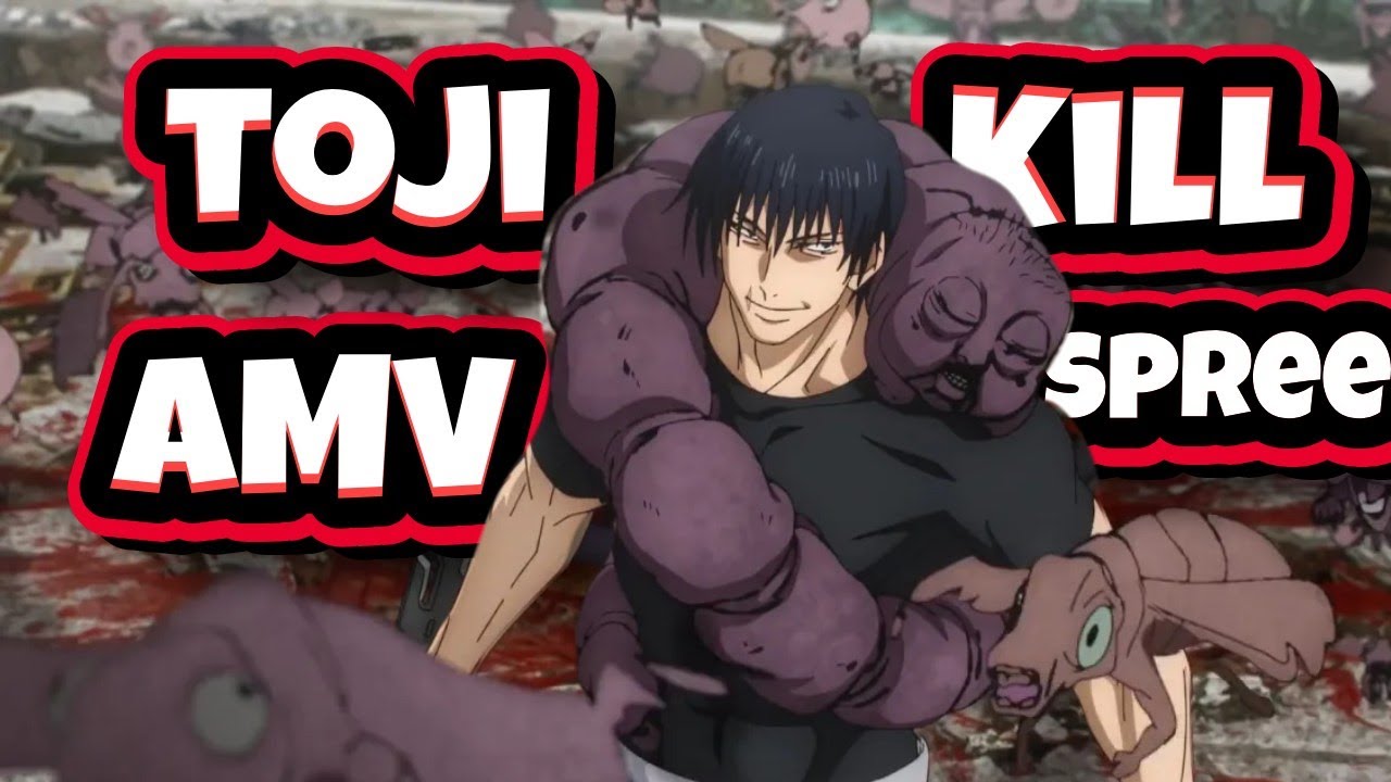 Toji killing spree 『AMV 』 Jujutsu Kaisen - YouTube