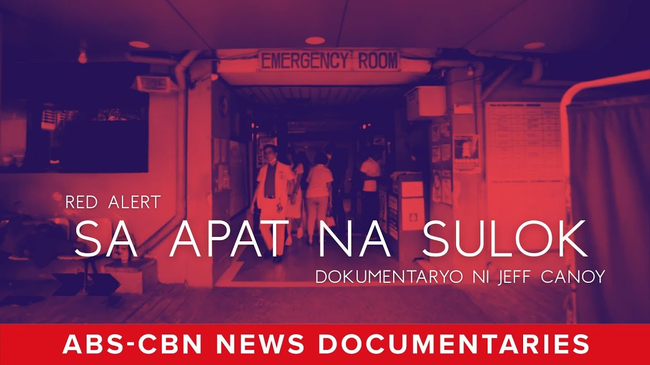 Sa Apat na Sulok (Full Documentary) Red Alert | ABS-CBN News - YouTube