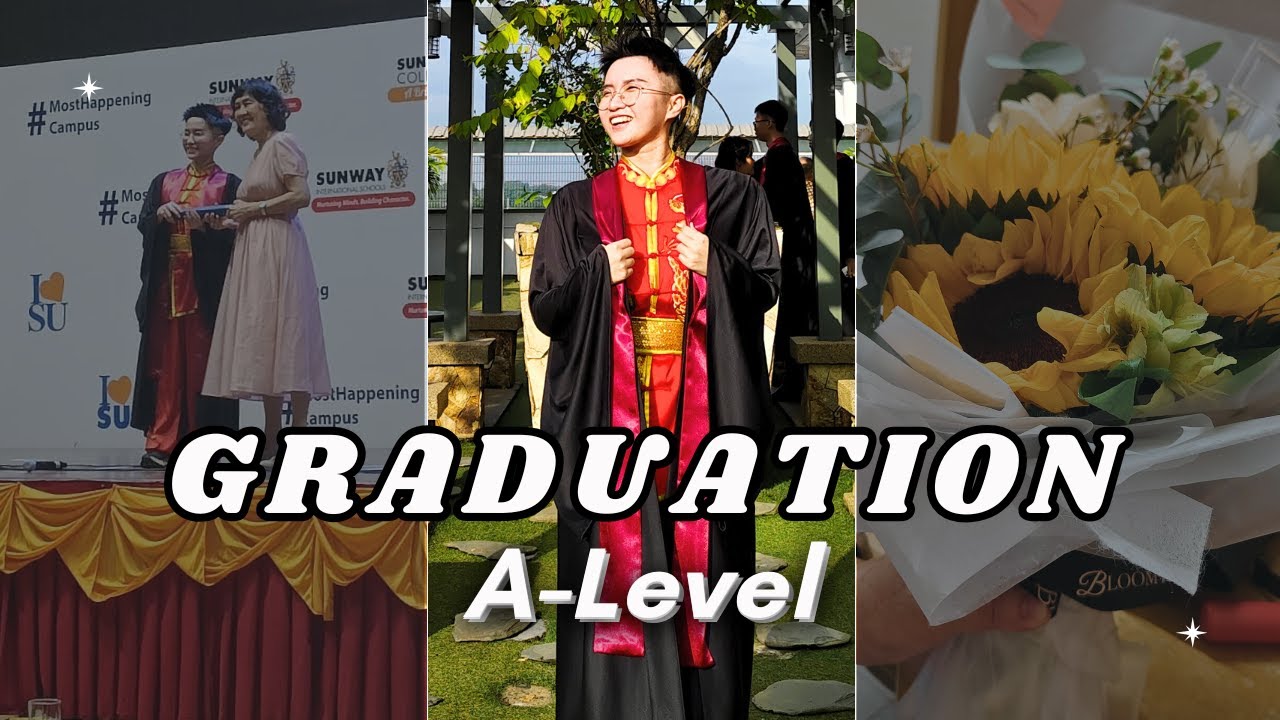 🔴A-Level GRADUATION DAY🔴 || Sunway College - YouTube