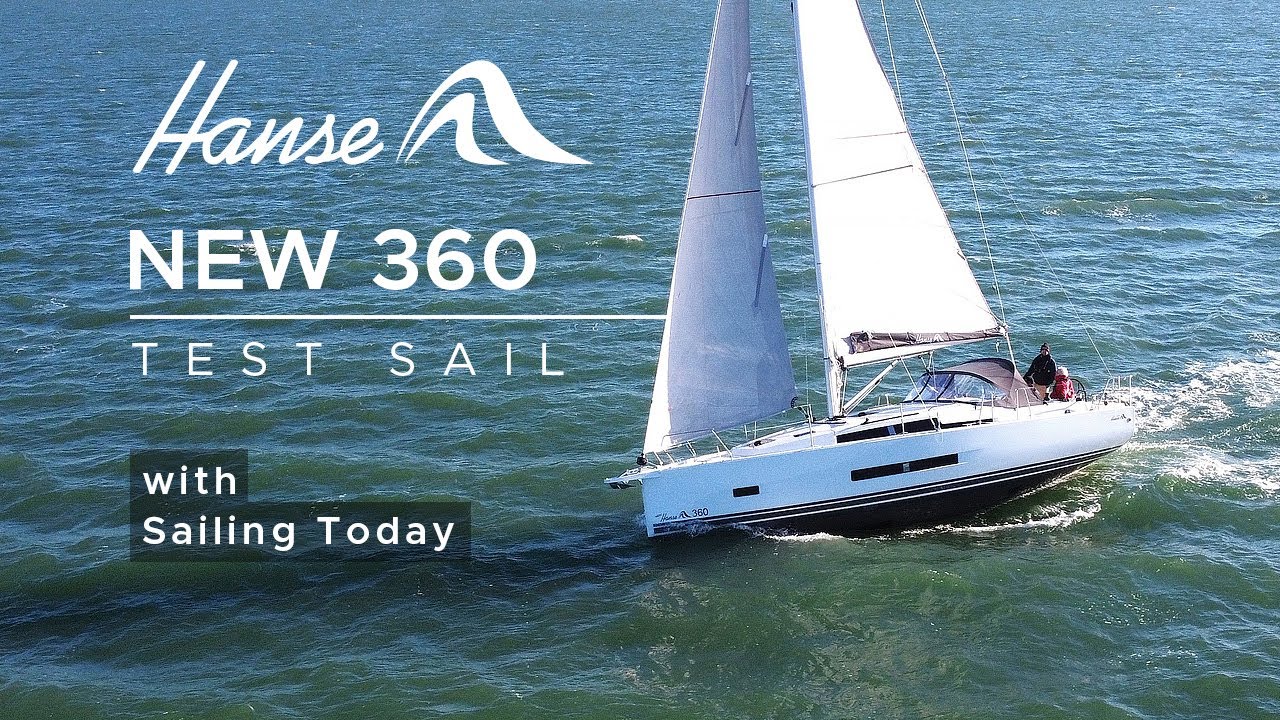 Hanse 360 Test Sail with Sailing Today - YouTube