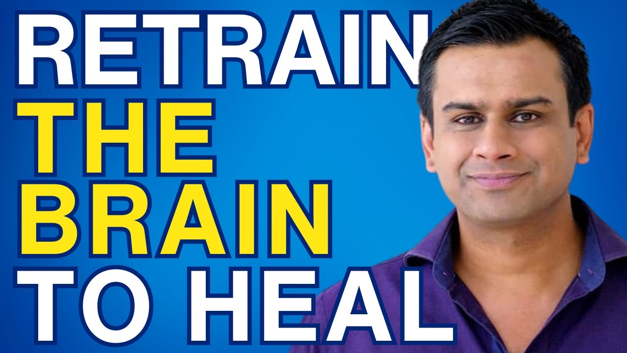 Brain Retraining & Neuroplasticity for Chronic Conditions with Ashok Gupta, MA (Cantab), MSc ...