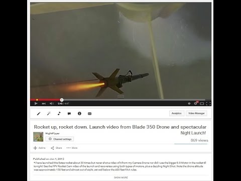 Rocket up, rocket down. Launch video from Blade 350 Drone and ...