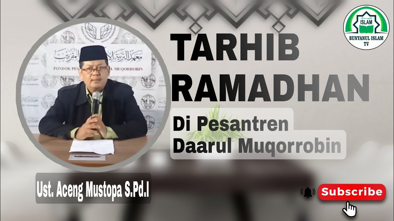 TARHIB RAMADHAN di Pesantren Daarul Muqorrobin| Ust Aceng Mustopa S.Pd ...