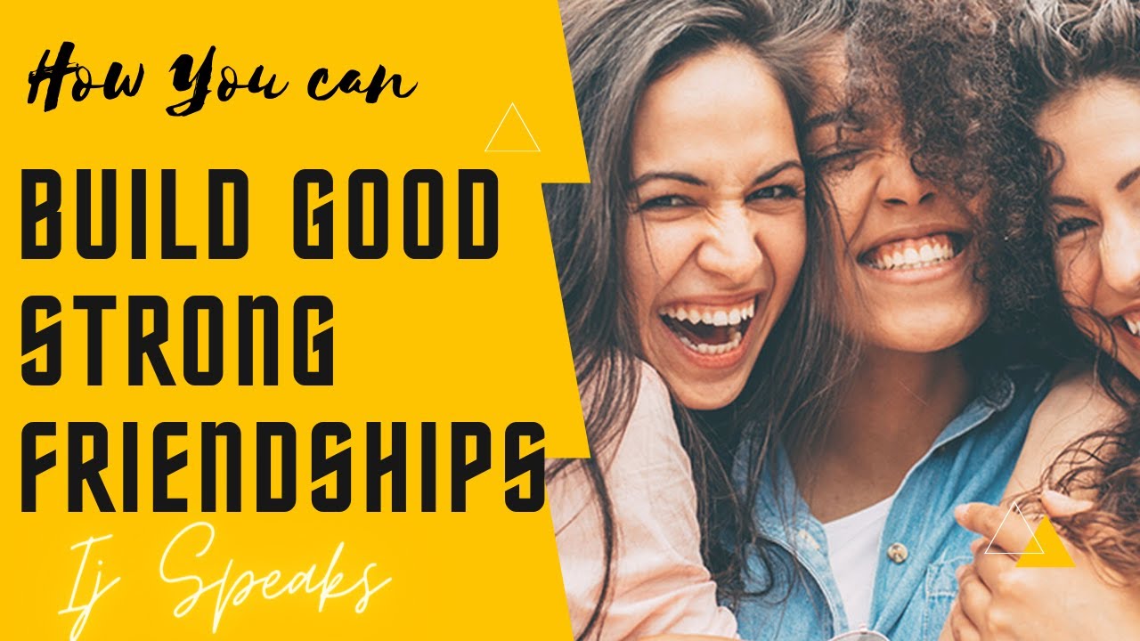 Signs To Help You Build A Strong #Frienship & #Best Friend - YouTube