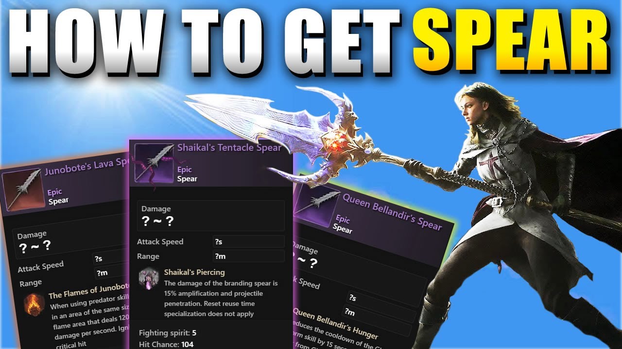 Throne and Liberty How to Get Spear Weapon Guide (All Spear Loot Drop ...