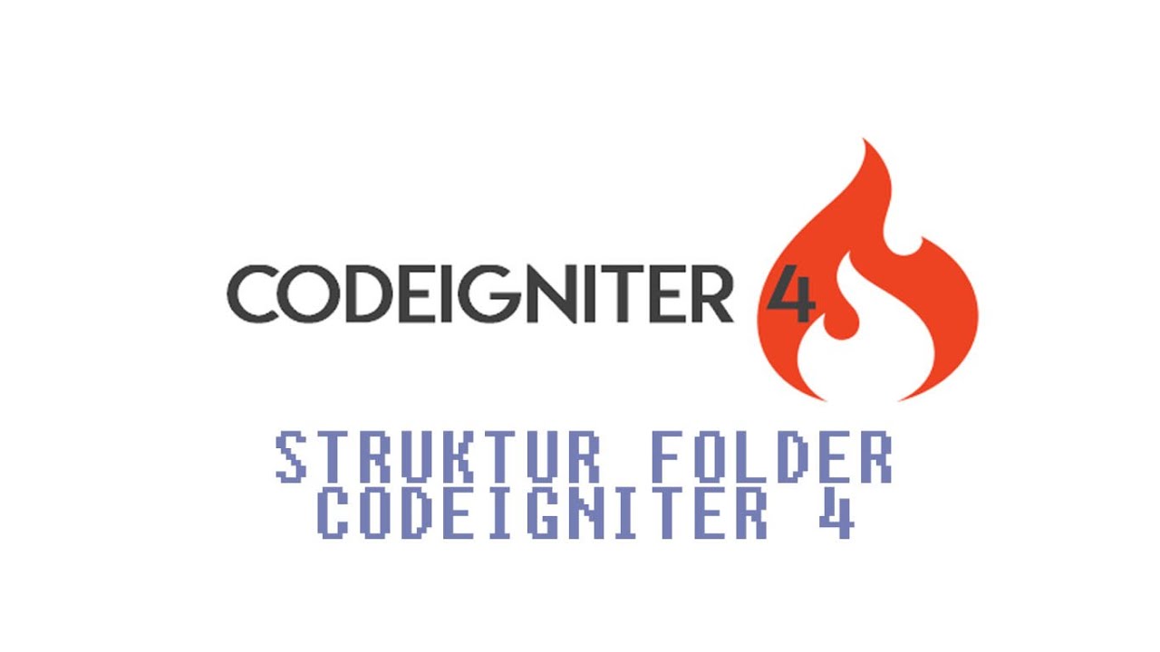 Struktur Folder Pada CodeIgniter 4 - YouTube