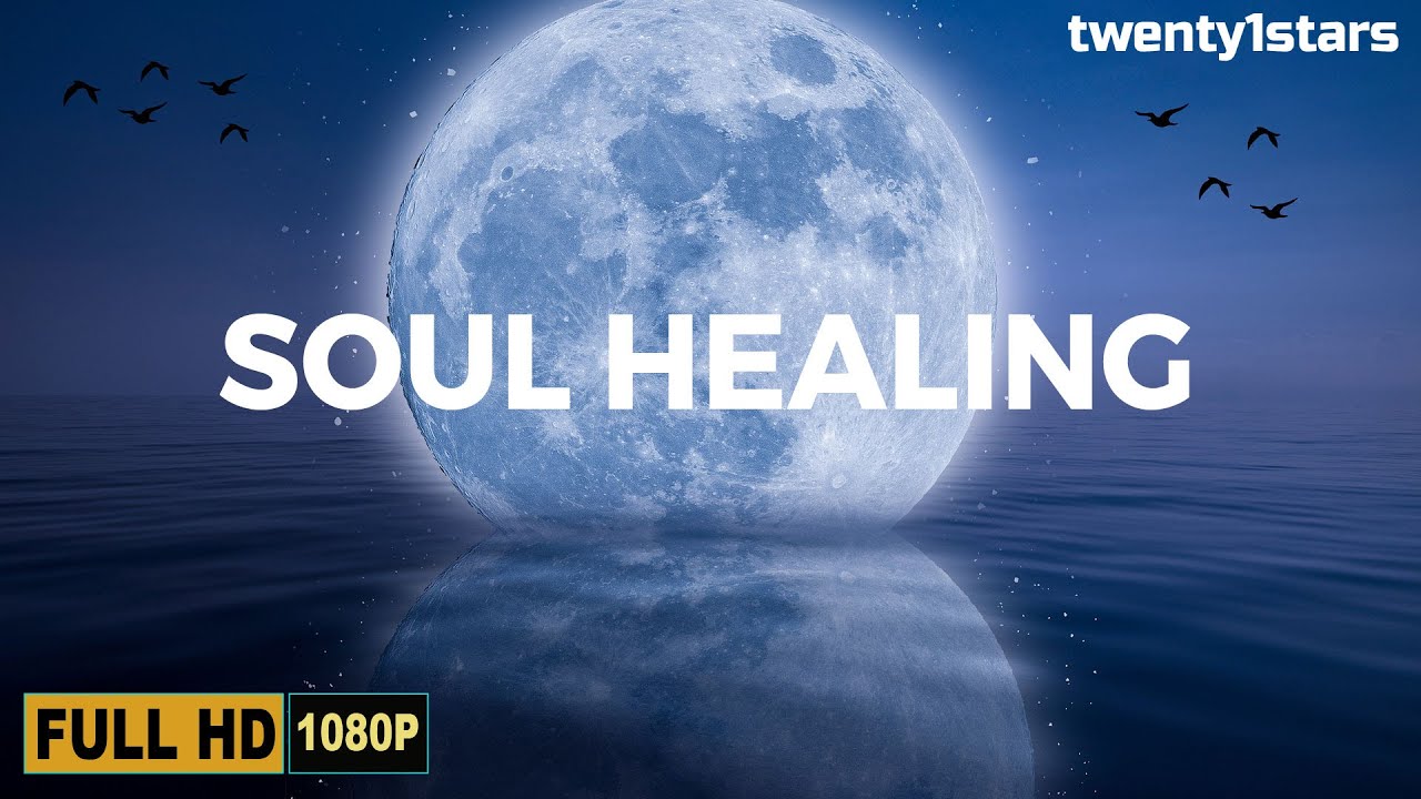 Soul Healing Music - Fall Asleep under the New Moon - Empower Your ...