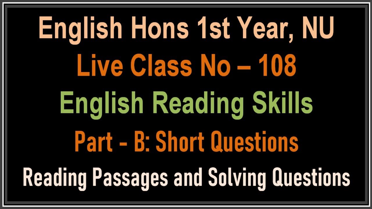 Lecture - 108 ।। Part B: Reading Passages and Solving Questions ...