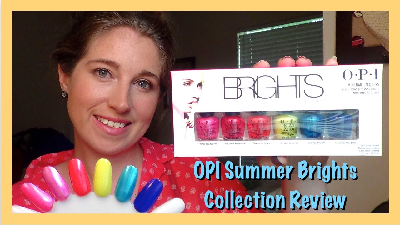 OPI Summer Brights Nail Polish Collection Review 2015 - YouTube