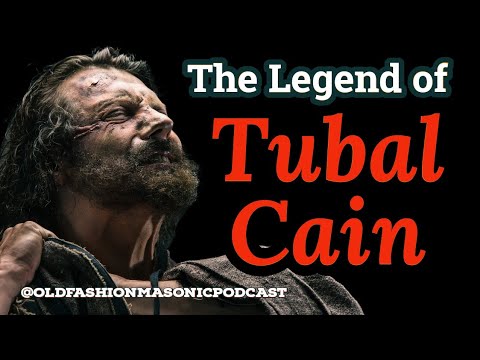 The Freemason Legend of Tubal Cain: The Ancient Freemason Metal Worker ...