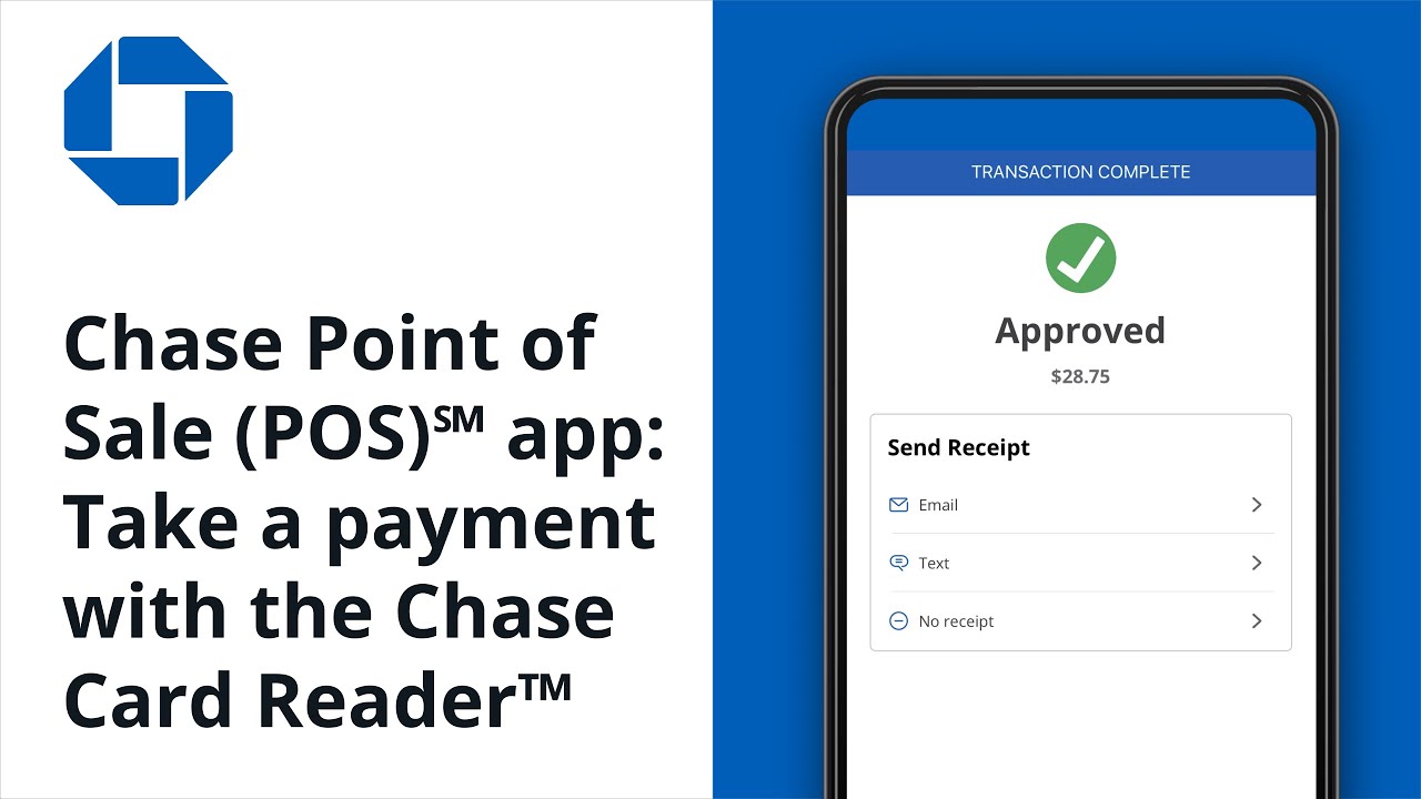 Chase Point of Sale (POS)℠ app: Take a payment with the Chase Card ...