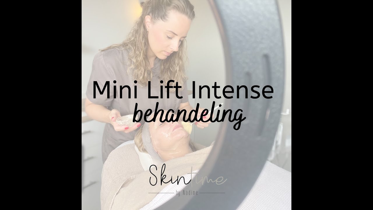 Mini Lift Intense behandeling. - YouTube