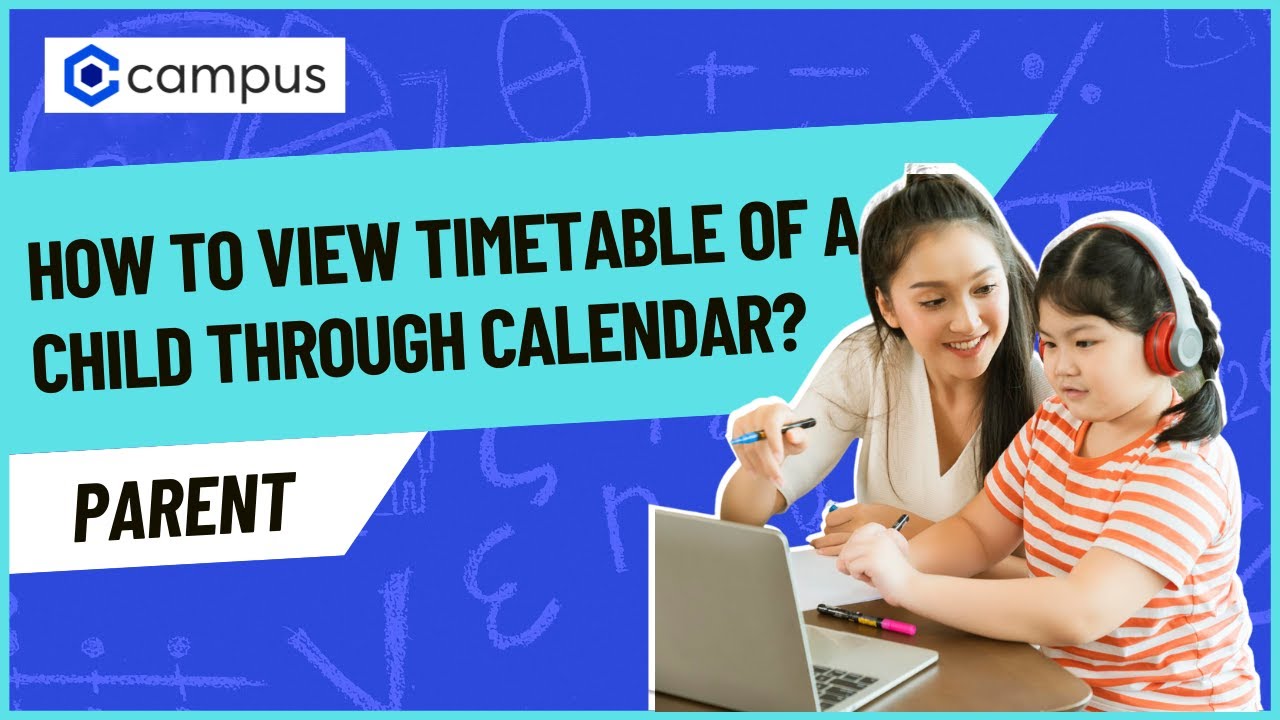 How to view timetable of a child through calendar? - YouTube