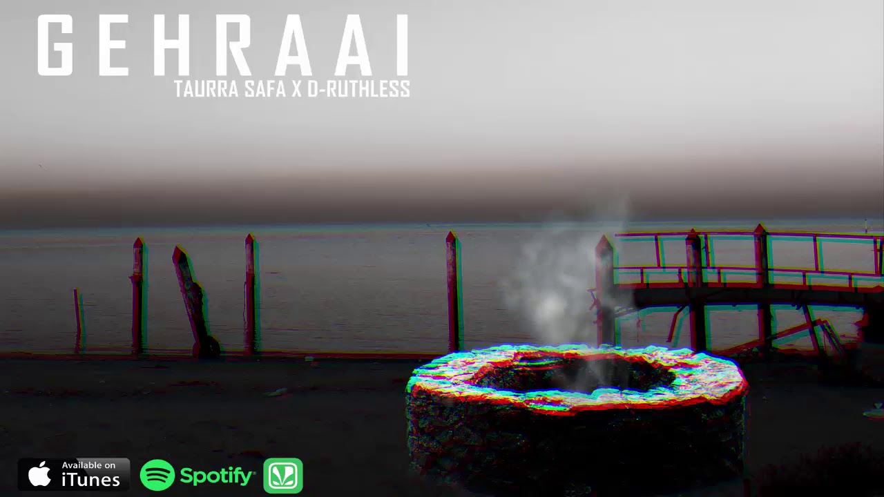 Taurra Safa - GEHRAAI গভীর (ft. D-Ruthless) [Bangla and Hindi Rap 2017 ...