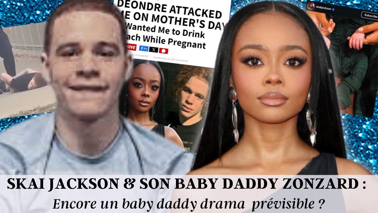 SKAI JACKSON ET YERKY YERKY : MINDSET C0LØRISTE ET DELULU = BABY DADDY ...