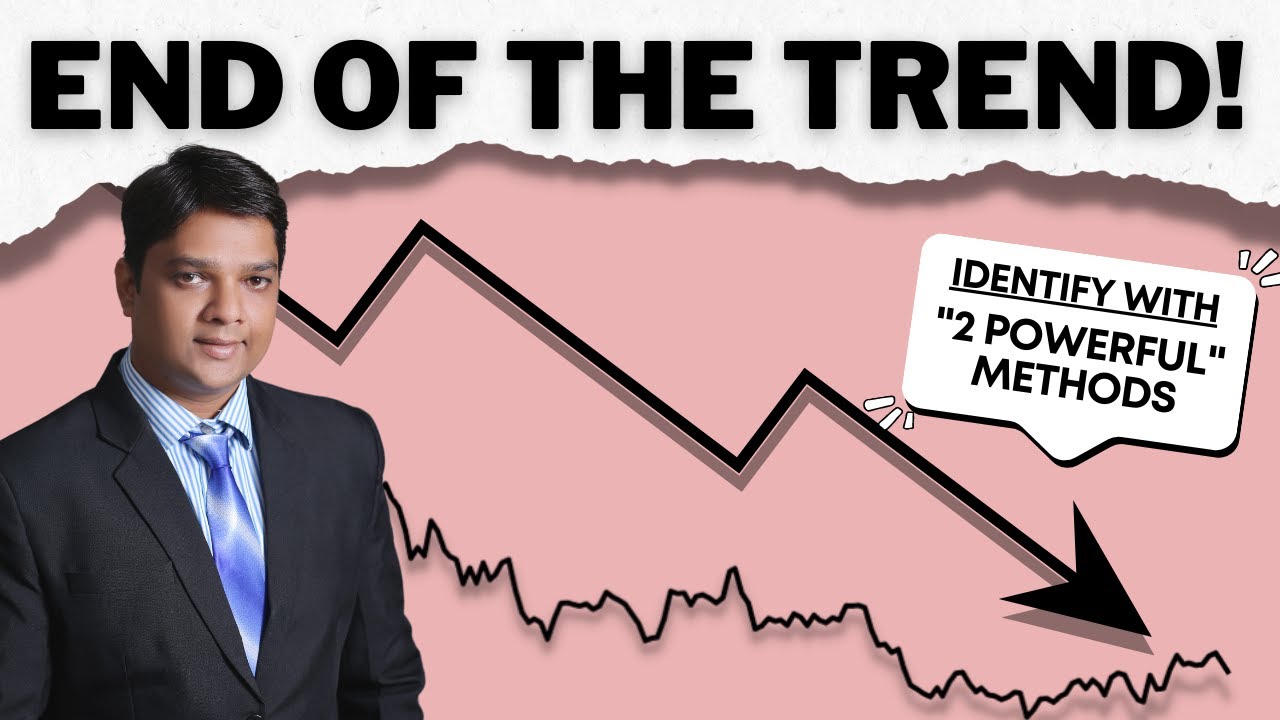 2 Powerful Methods to Identify End of the Trend!! # ...