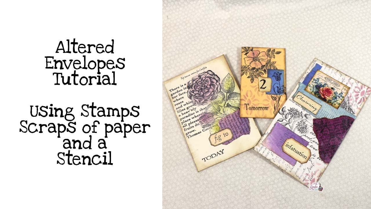 Altered Envelopes Tutorial - YouTube