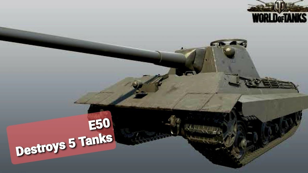 E50 World of Tanks Has a Nice Day 5 Destroyed Tanks - YouTube