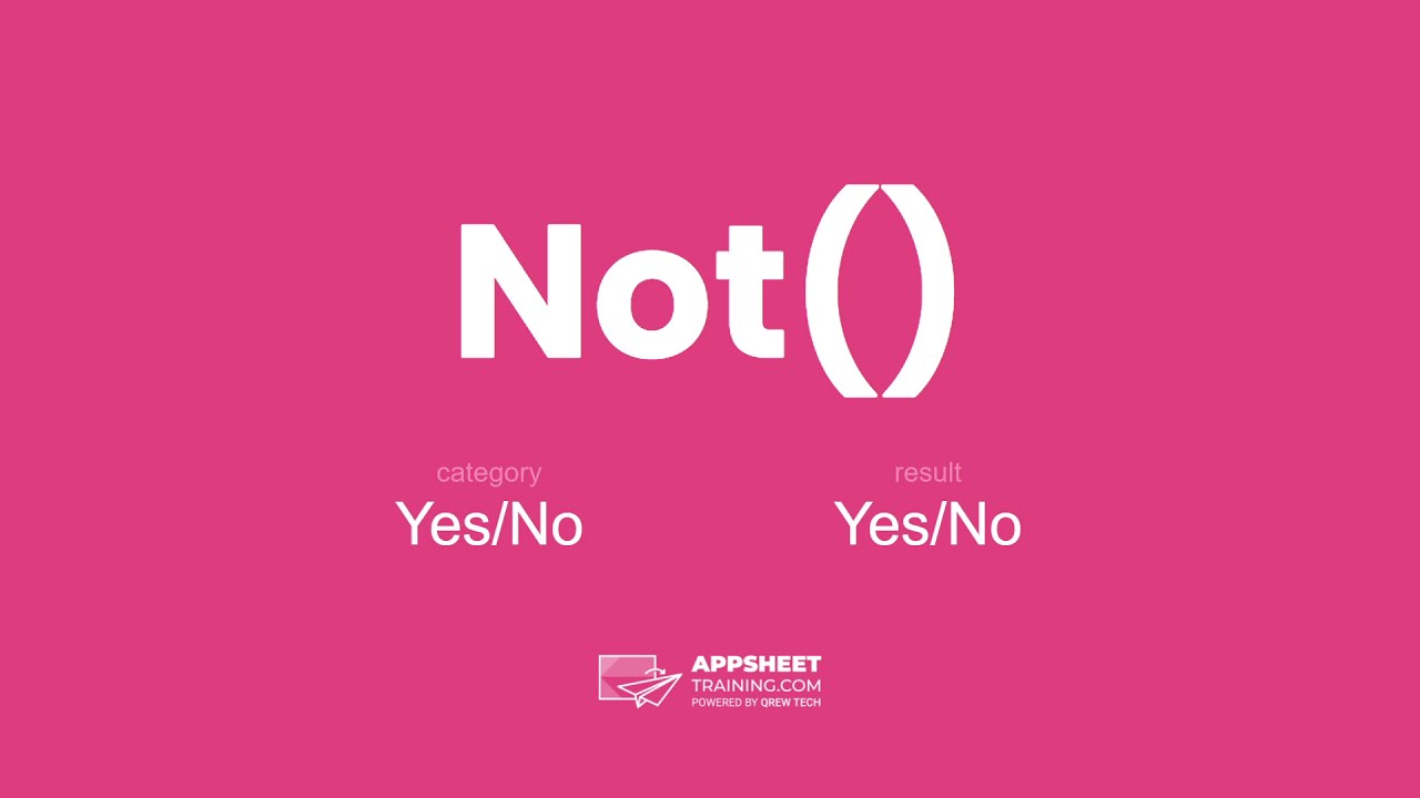 AppSheet NOT() Expression - YouTube