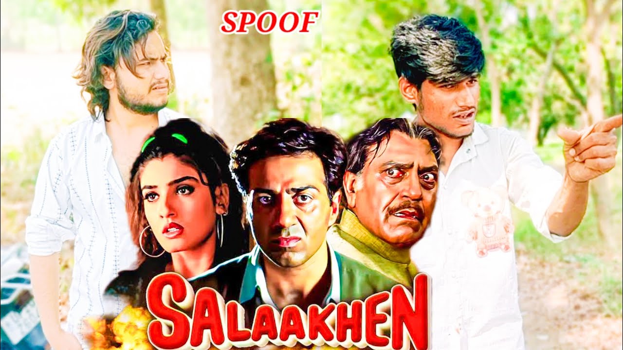 Salaakhen,,1998,, Full Video Spoof | Sunny Deol | Ravina Tandon ...